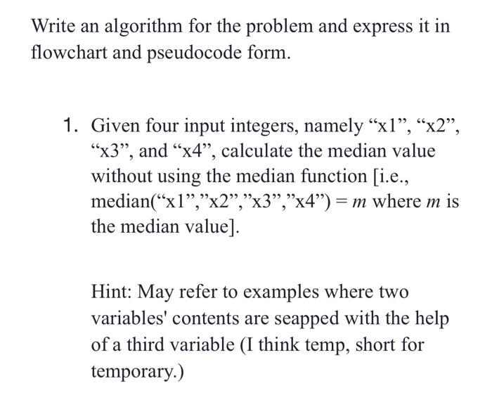 Solved Write an algorithm for the problem and express it in | Chegg.com