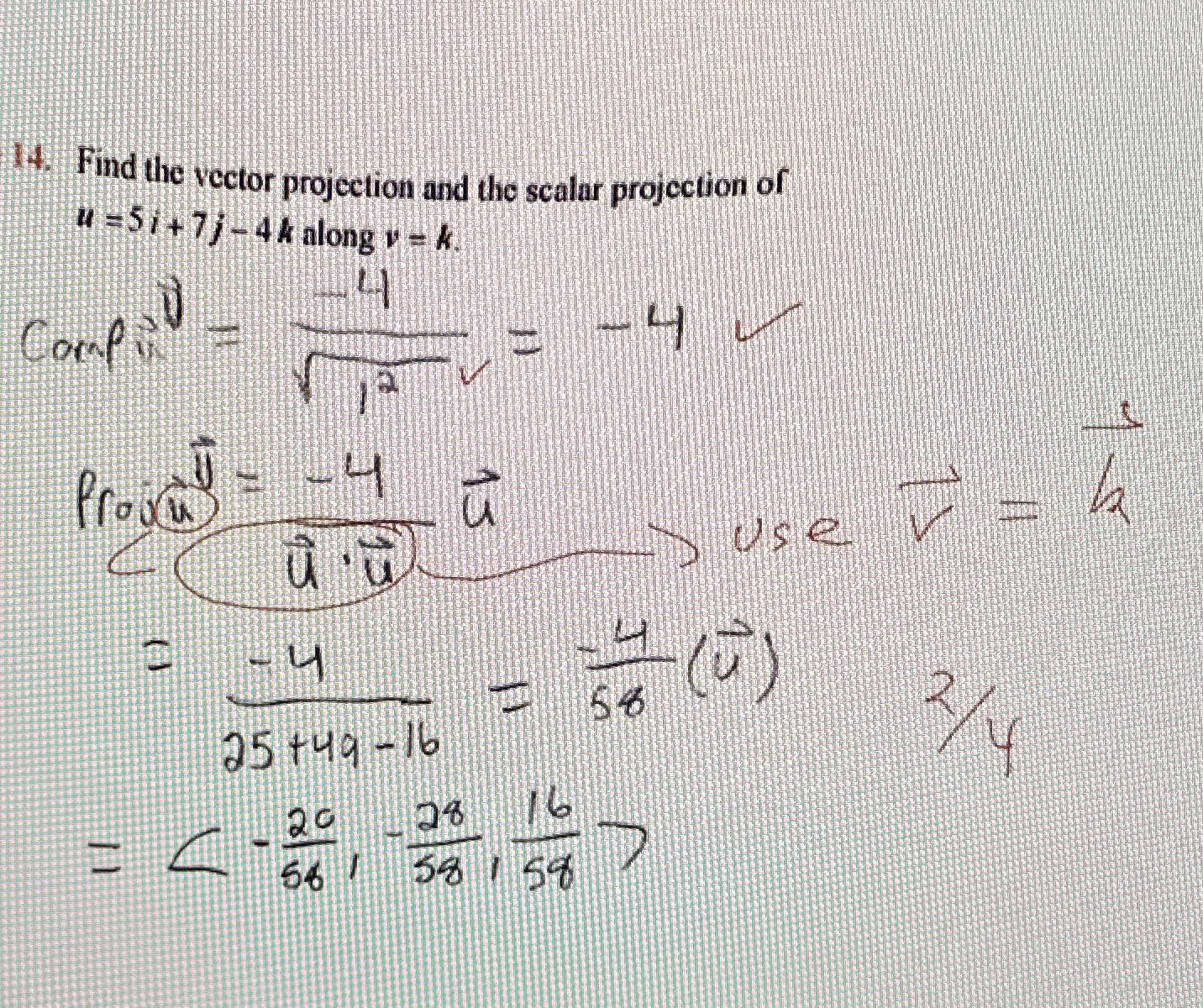 Solved Find The Vector Projection And The Scalar Projection