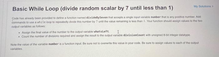 Solved Basic While Loop (divide random scalar by 7 until | Chegg.com