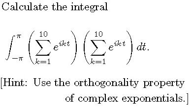 Calculate the integral [Hint: Use the orthogonality | Chegg.com