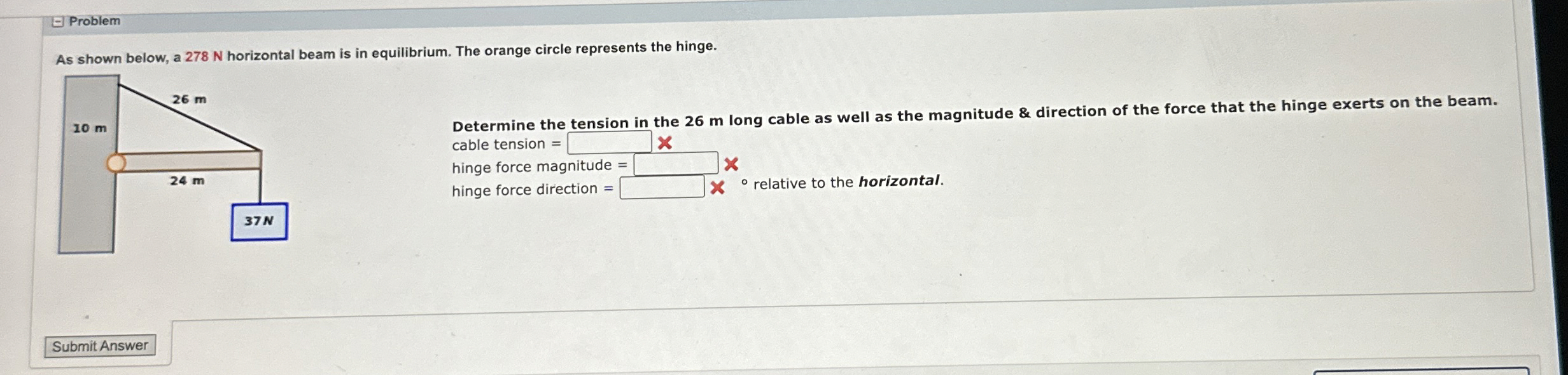 Solved ProblemAs shown below, a 278 ﻿N horizontal beam is in | Chegg.com