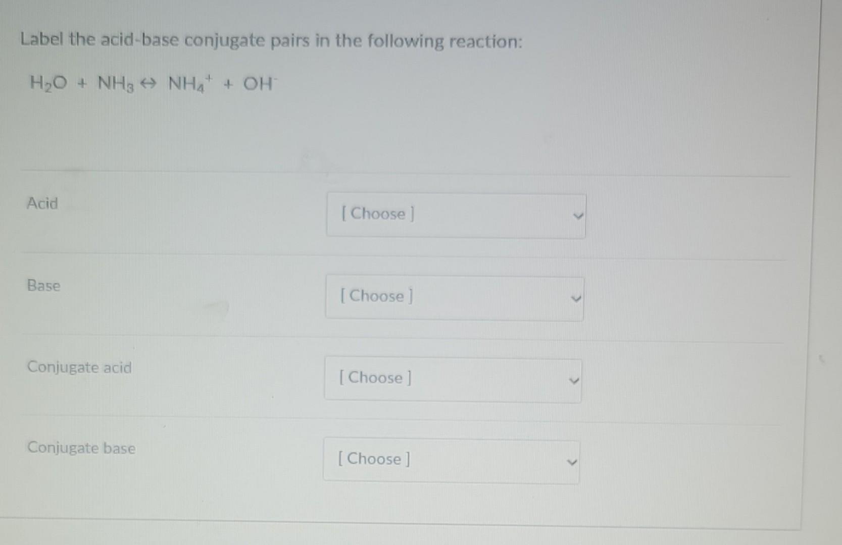Solved Label the acid-base conjugate pairs in the following | Chegg.com