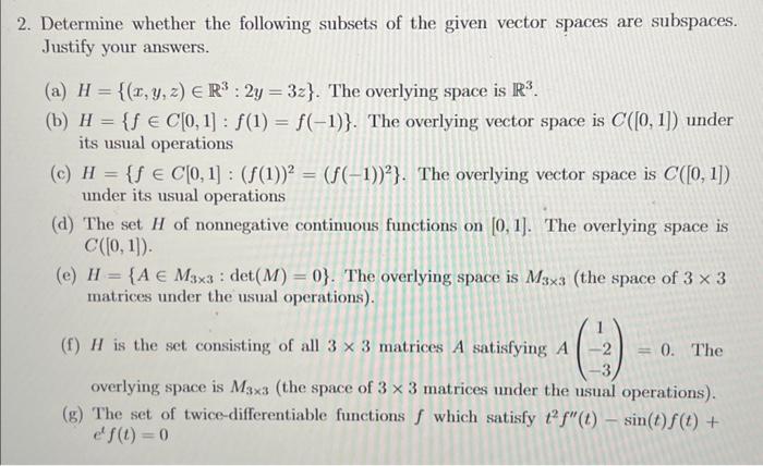 Solved 2. Determine whether the following subsets of the | Chegg.com