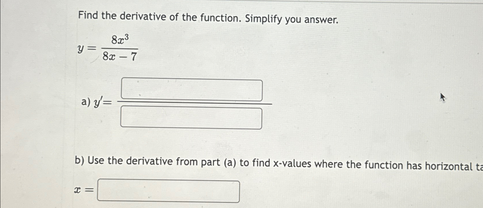 Solved Find the derivative of the function. Simplify you | Chegg.com