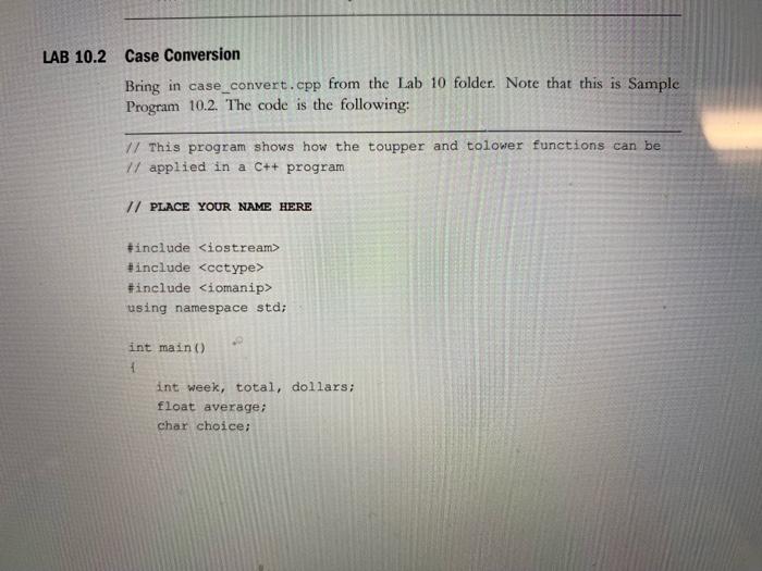 Solved B 10.2 Case Conversion Bring in case_convert.cpp from | Chegg.com