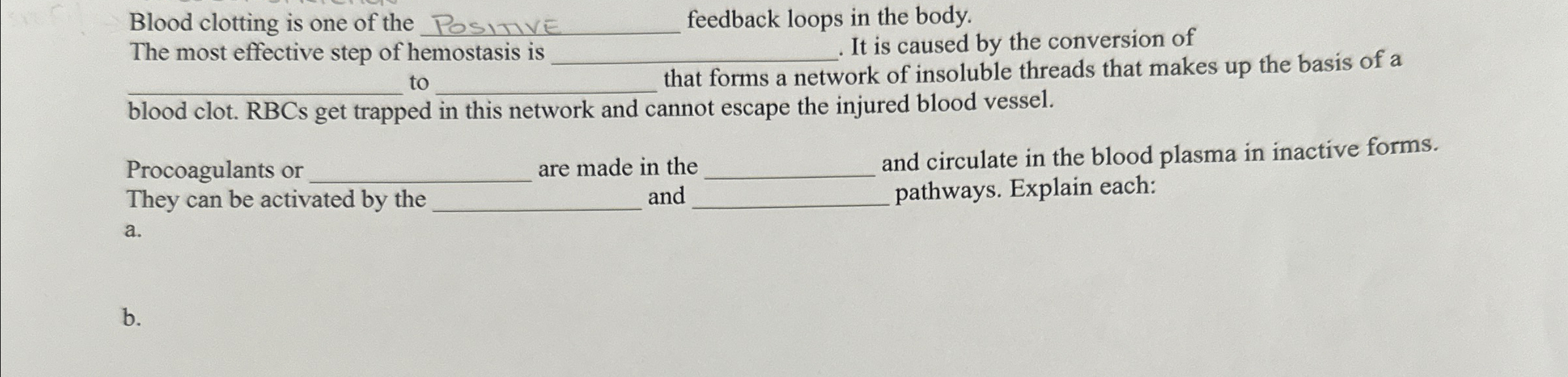 Solved Blood clotting is one of the q, ﻿feedback loops in | Chegg.com