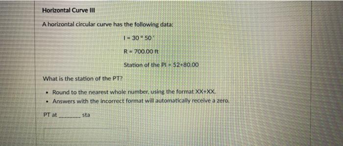 Solved Horizontal Curve III A horizontal circular curve has | Chegg.com