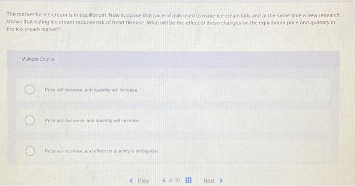 Solved The market for ice-cream is in equitbrium. Now | Chegg.com