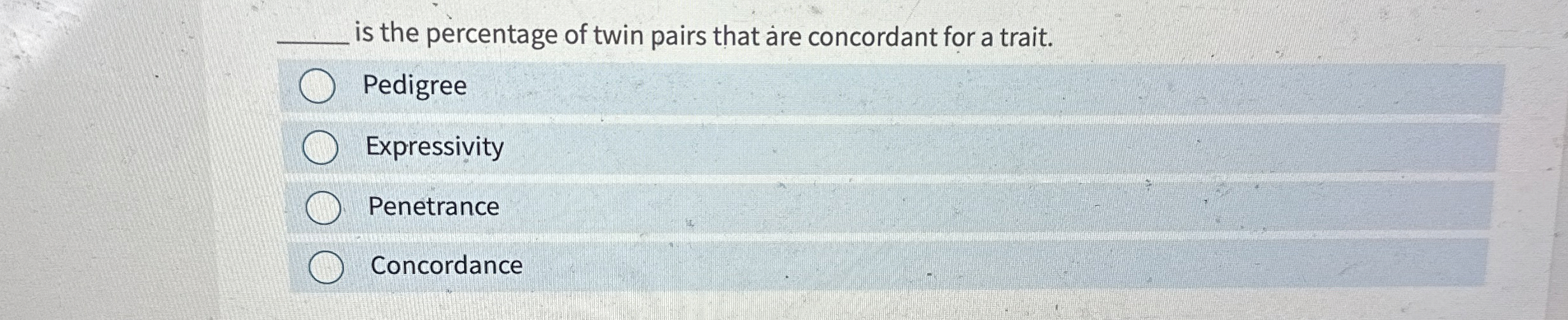 Solved q,is the percentage of twin pairs that àre concordant | Chegg.com