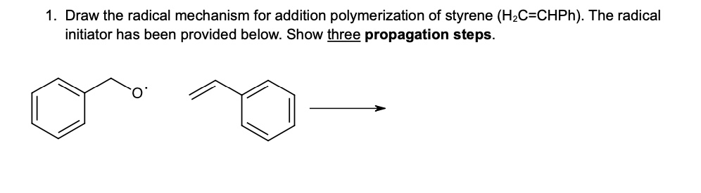 Solved Draw the radical mechanism for addition | Chegg.com