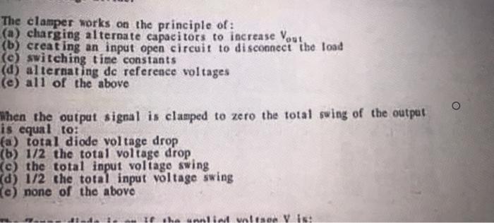Solved The clamper works on the principle of: (a) charging | Chegg.com
