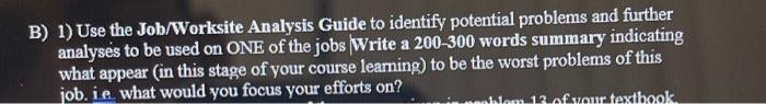 Solved B) 1) Use the Job/Worksite Analysis Guide to identify | Chegg.com