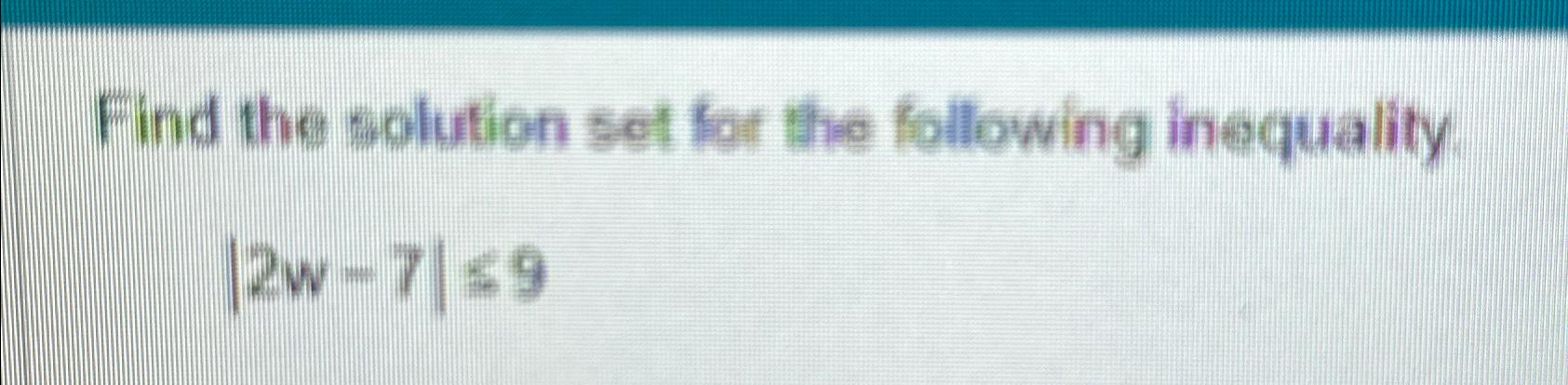 Solved Find the solution set for the following | Chegg.com