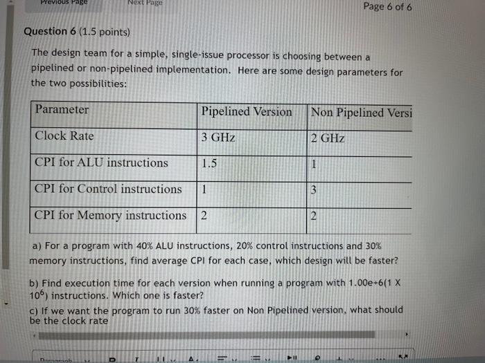 Solved Question 6 ( 1.5 points) The design team for a | Chegg.com