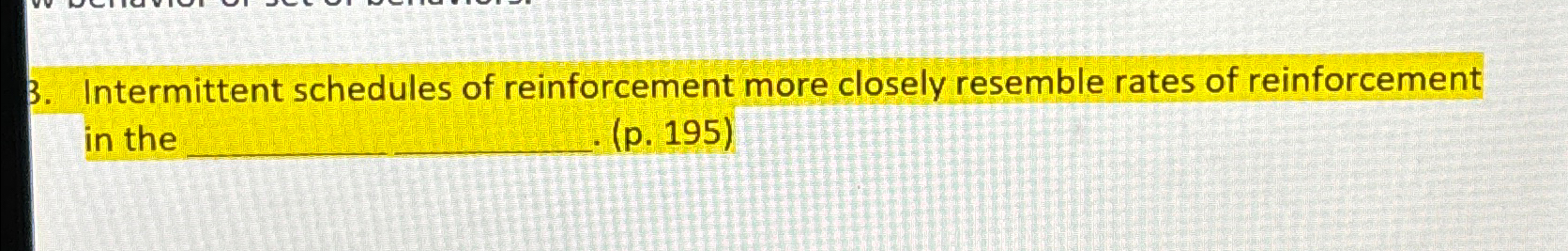 Solved Intermittent schedules of reinforcement more closely | Chegg.com