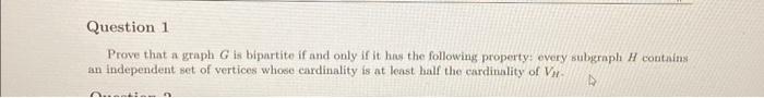 Solved Prove that a graph G is bipartite if and only if it | Chegg.com