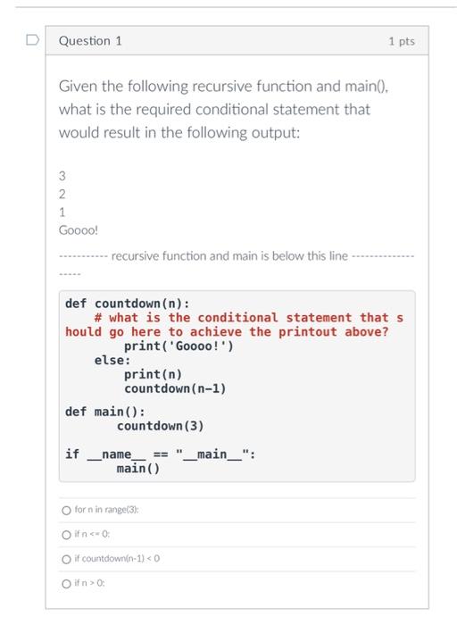 Solved D Question 1 1 pts Given the following recursive | Chegg.com