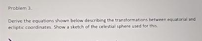Problem 3.Derive the equations shown below describing | Chegg.com