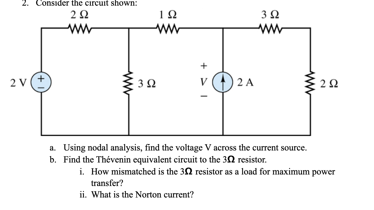Solved Consider the circuit shown:a. ﻿Using nodal analysis, | Chegg.com