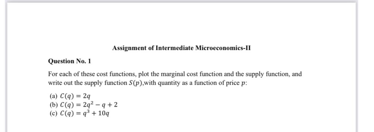 Solved Assignment of Intermediate Microeconomics-IIQuestion | Chegg.com