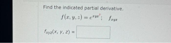 Solved Find the indicated partial derivative. | Chegg.com