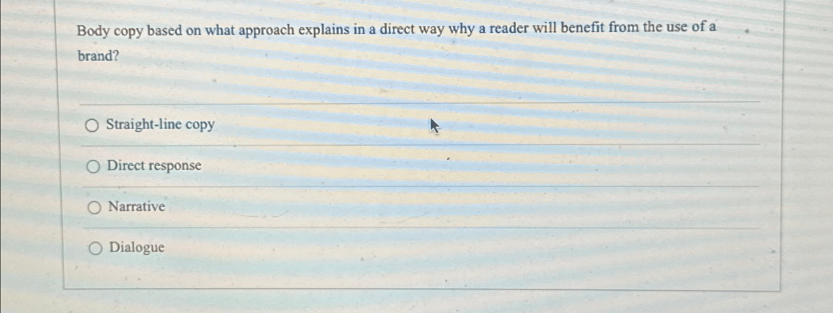 Solved Body copy based on what approach explains in a direct | Chegg.com