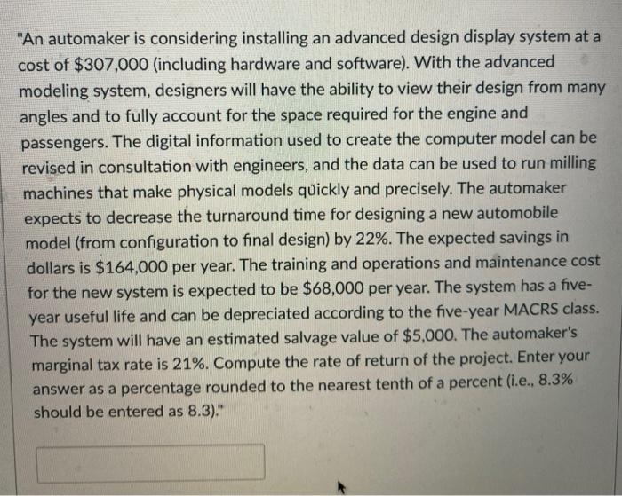 Solved "An automaker is considering installing an advanced | Chegg.com