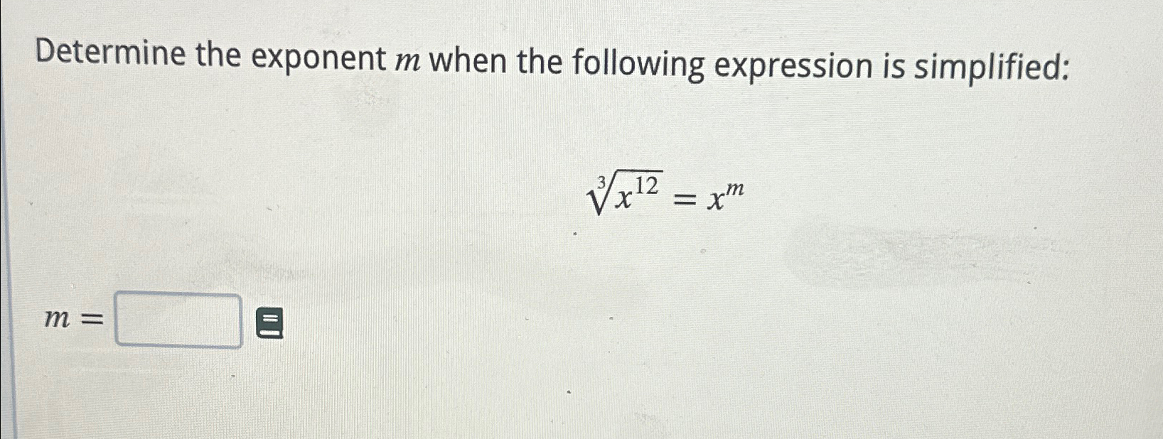 Solved Determine the exponent m ﻿when the following | Chegg.com