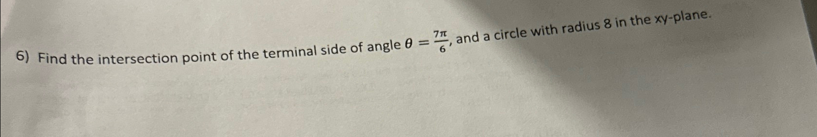 Solved Find the intersection point of the terminal side of | Chegg.com