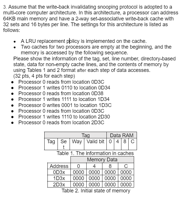 Solved Assume that the write-back invalidating snooping | Chegg.com