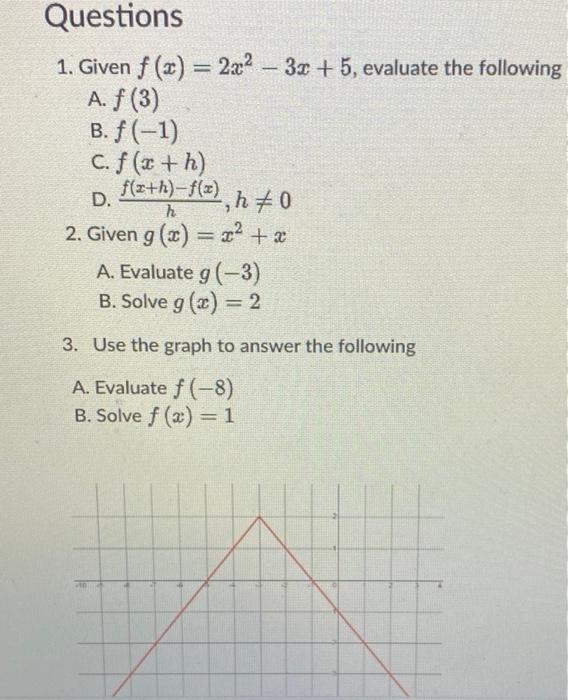 Solved 1. Given f(x)=2x2−3x+5, evaluate the following A. | Chegg.com