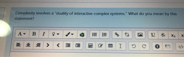 Solved Complexity involves a "duality of interactive complex | Chegg.com