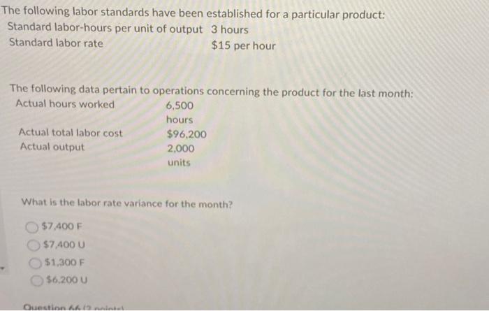 Solved The following labor standards have been established | Chegg.com