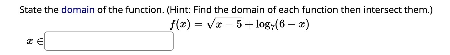 Solved State the domain of the function. (Hint: Find the | Chegg.com