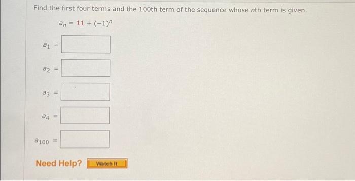 Solved Find the first four terms and the 100th term of the | Chegg.com