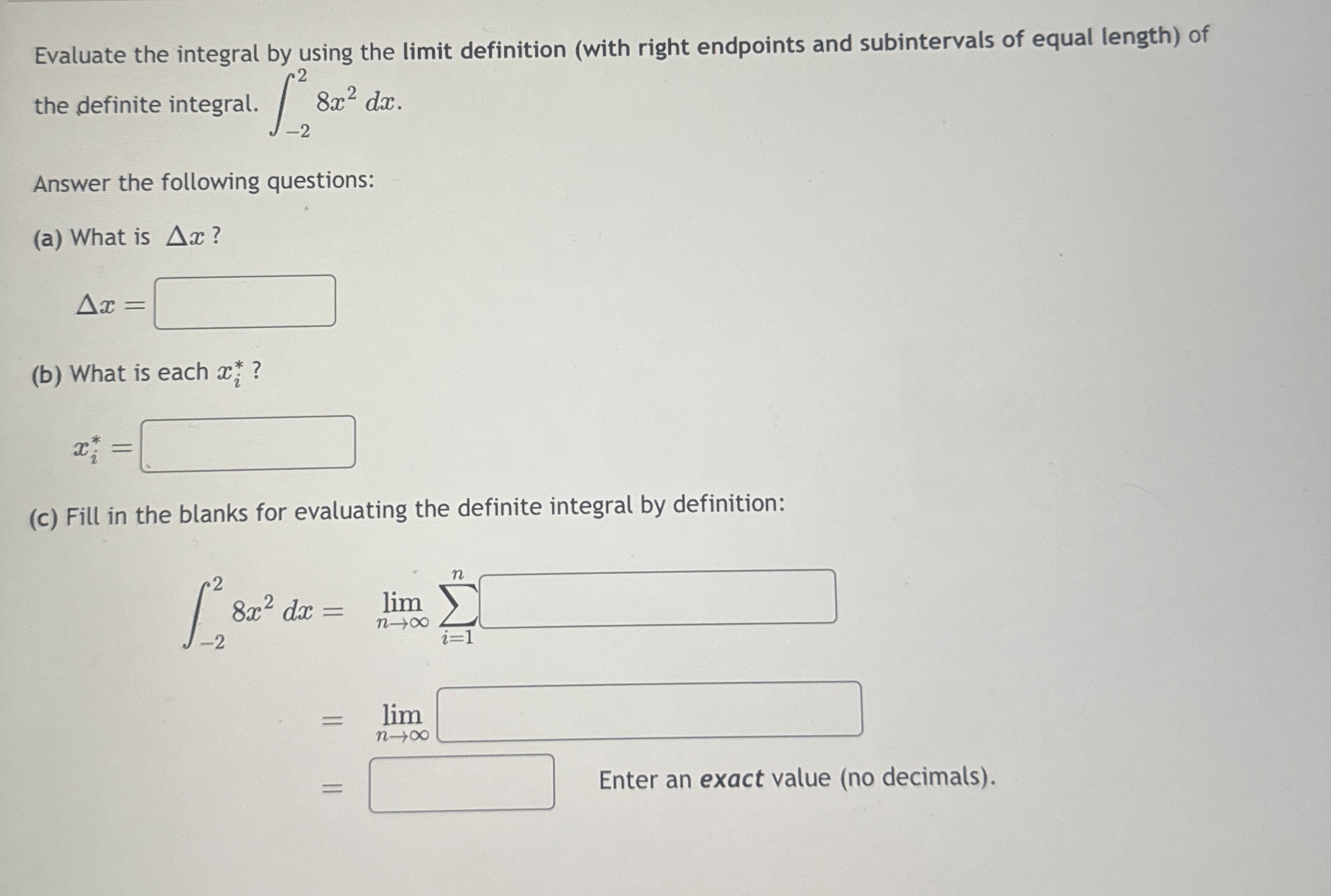 Solved Evaluate the integral by using the limit definition | Chegg.com