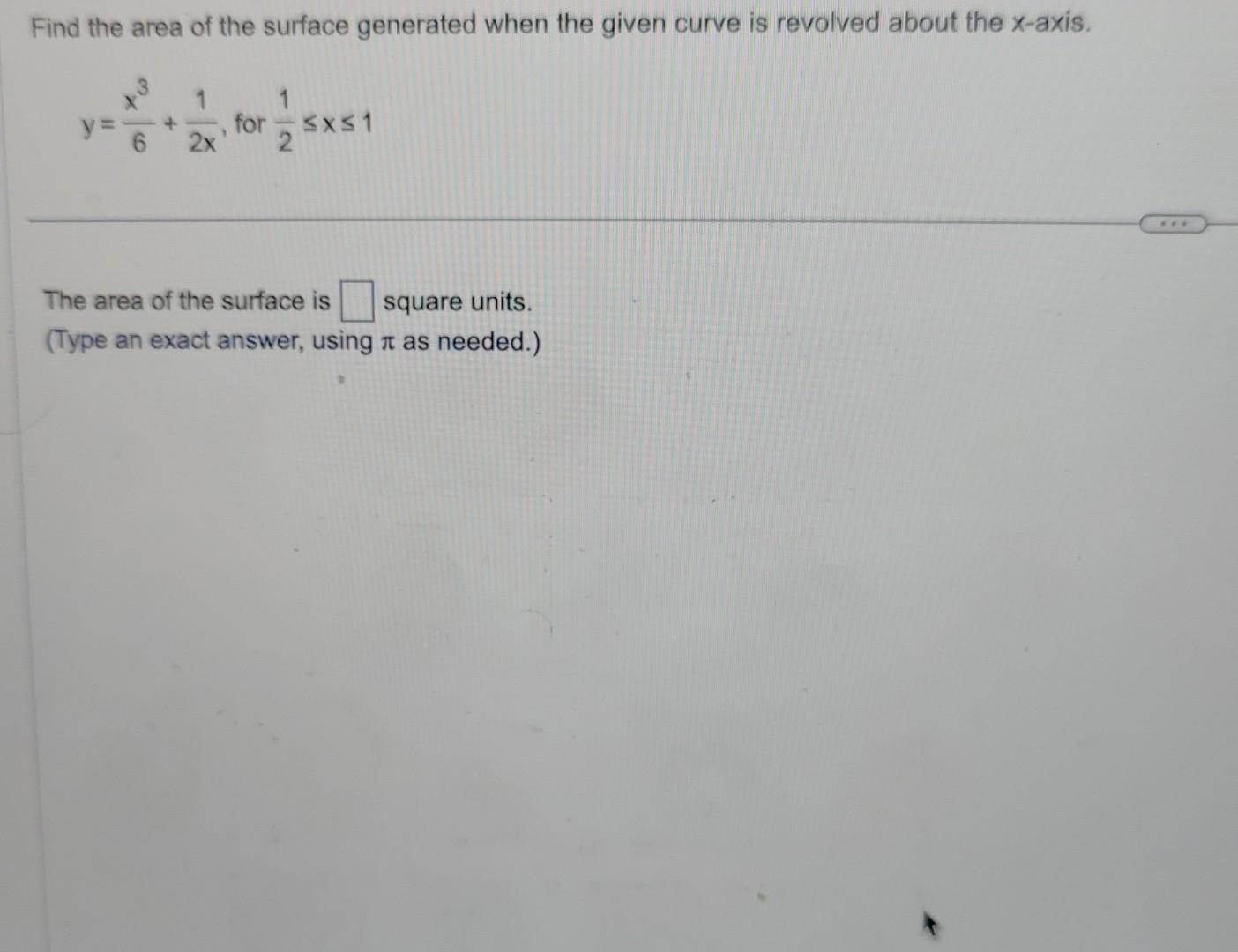 Solved Find the area of the surface generated when the given | Chegg.com