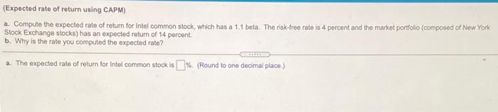 Solved (Expected rate of return using CAPM) a. Compute the | Chegg.com