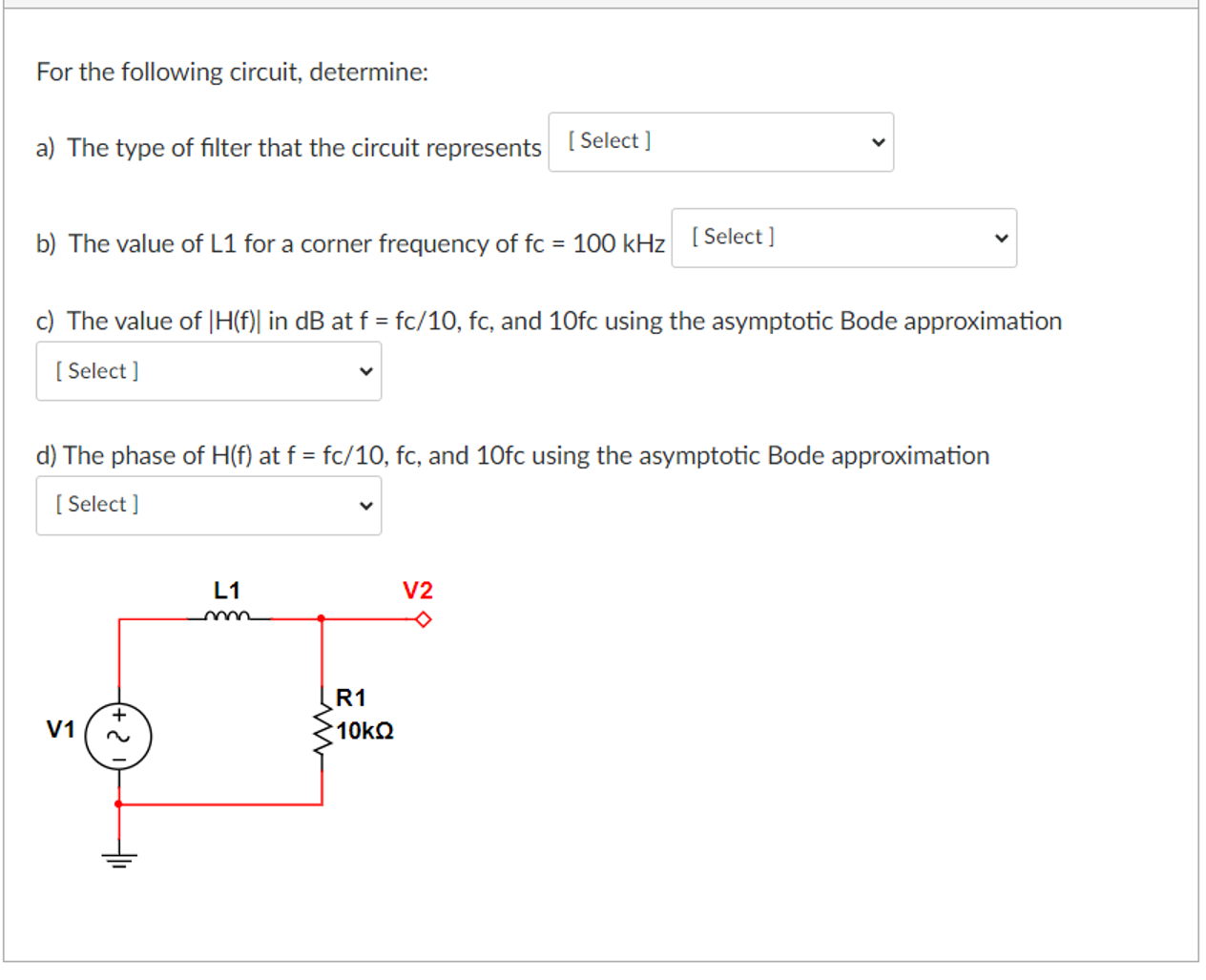 Solved For the following circuit, determine:a) ﻿The type of | Chegg.com