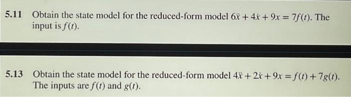 Solved 5.11 Obtain the state model for the reduced-form | Chegg.com
