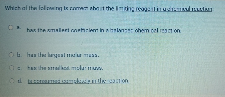 Solved Which of the following is correct about the limiting | Chegg.com