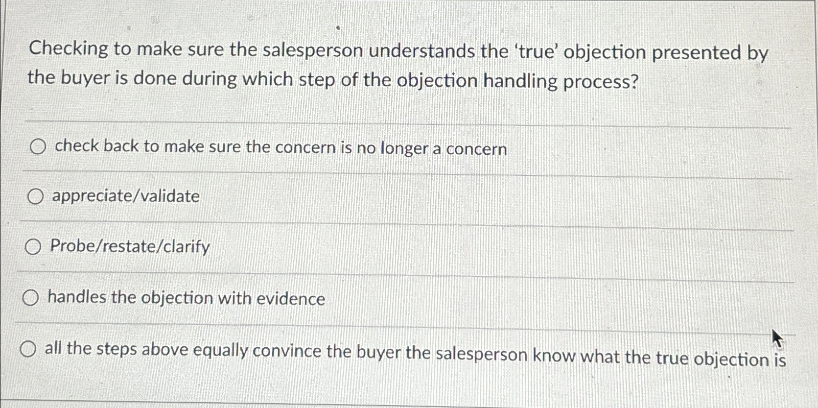 Solved Checking to make sure the salesperson understands the | Chegg.com