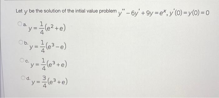 Solved Let y be the solution of the intial value problem | Chegg.com