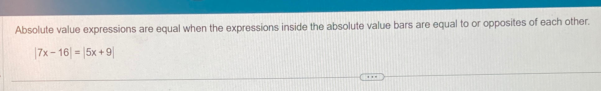 Solved Absolute value expressions are equal when the | Chegg.com