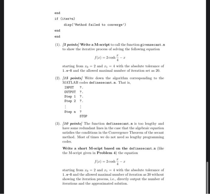 Solved 5. [30 points] This problem is about Secant Method. A | Chegg.com