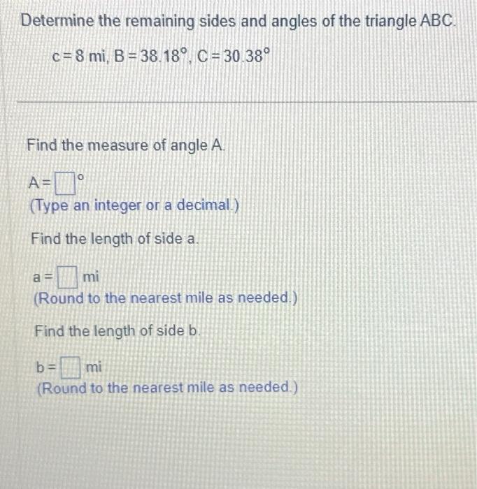 Solved Determine the remaining sides and angles of the | Chegg.com