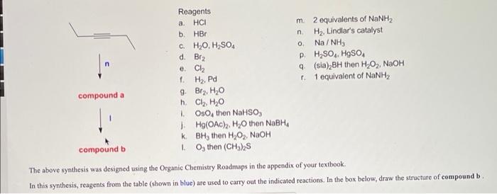 Solved m a n 0 r Reagents HCI 2 equivalents of NaNH2 b. HBO | Chegg.com