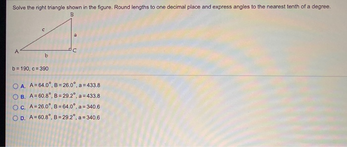 Solved Solve the right triangle shown in the figure. Round | Chegg.com