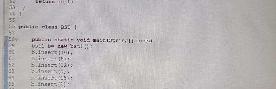 Solved 53 }54 }5556 ﻿public class BST | Chegg.com