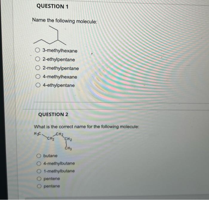 Solved Name the following molecule: 3-methylhexane | Chegg.com